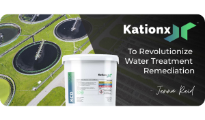 KationX to revolutionize water treatment remediation